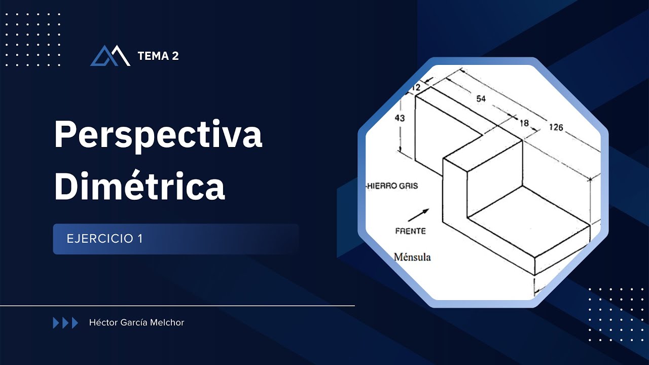 2 Perspectiva dimétrica Ejercicio 1 - YouTube