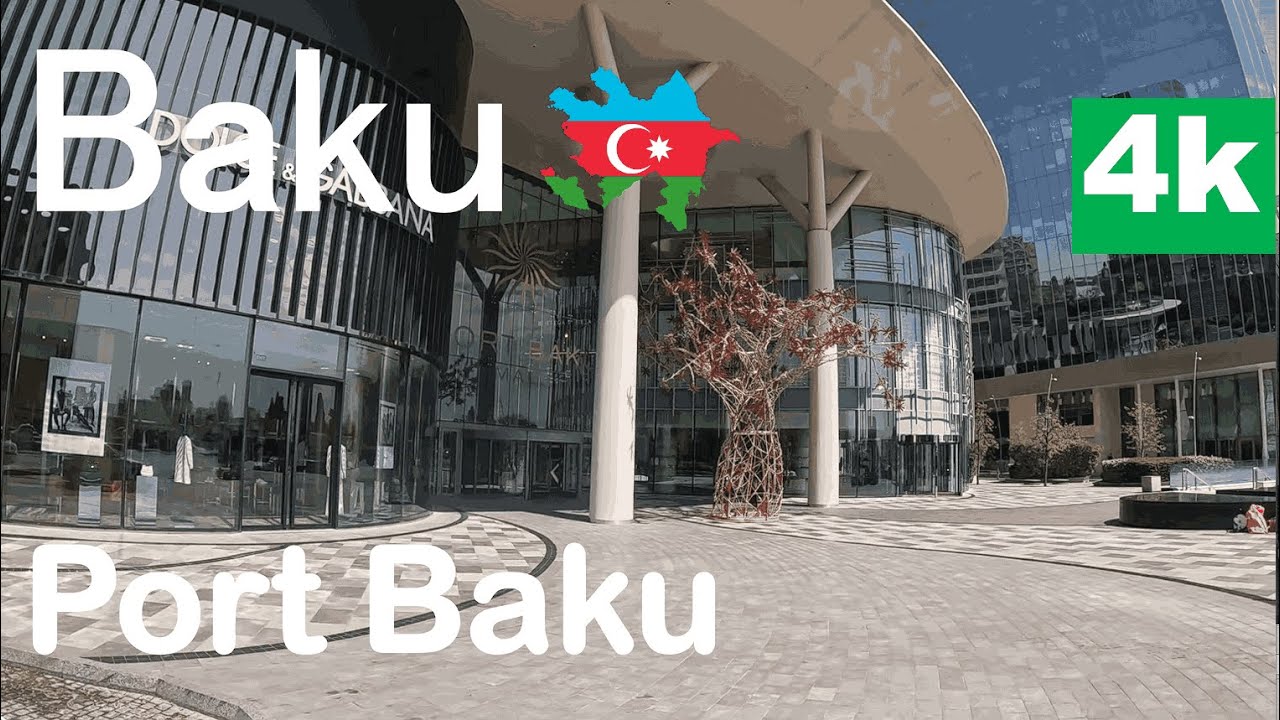 Port Baku | Baku Mall | walking tour in 4k 60 fps #baku #azerbaijan ...