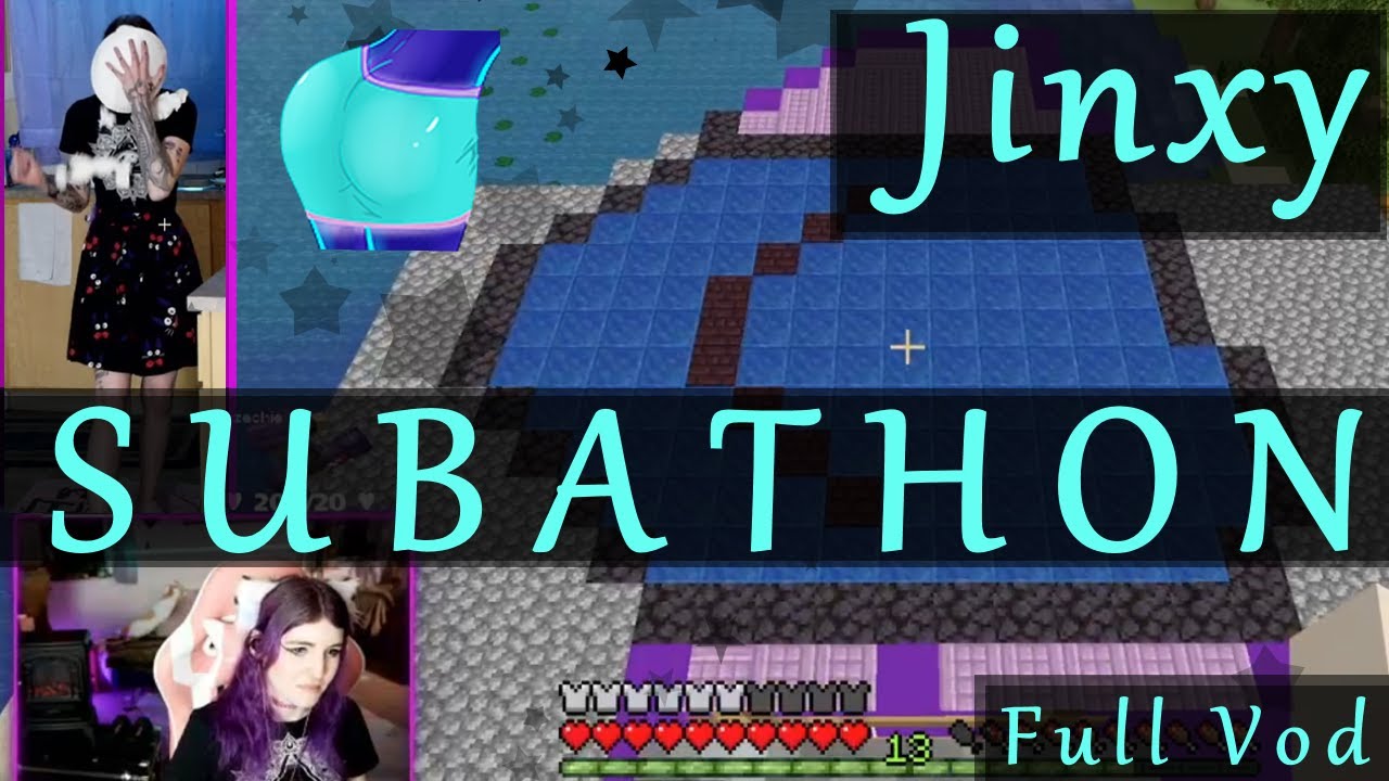Jinxy | 1st Twitch Subathon | Full VOD - YouTube