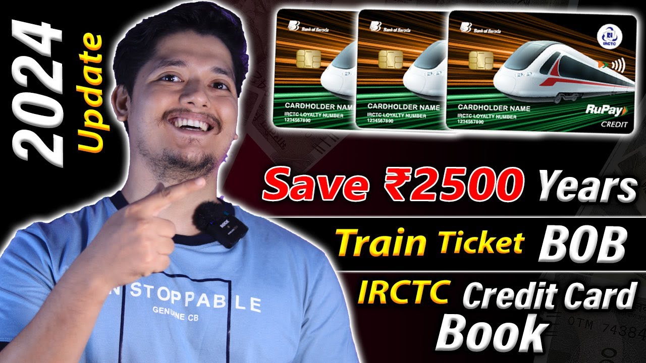 Save ₹2500 On IRCTC Train Tickets 💳 - BOB IRCTC Credit Card | Best ...