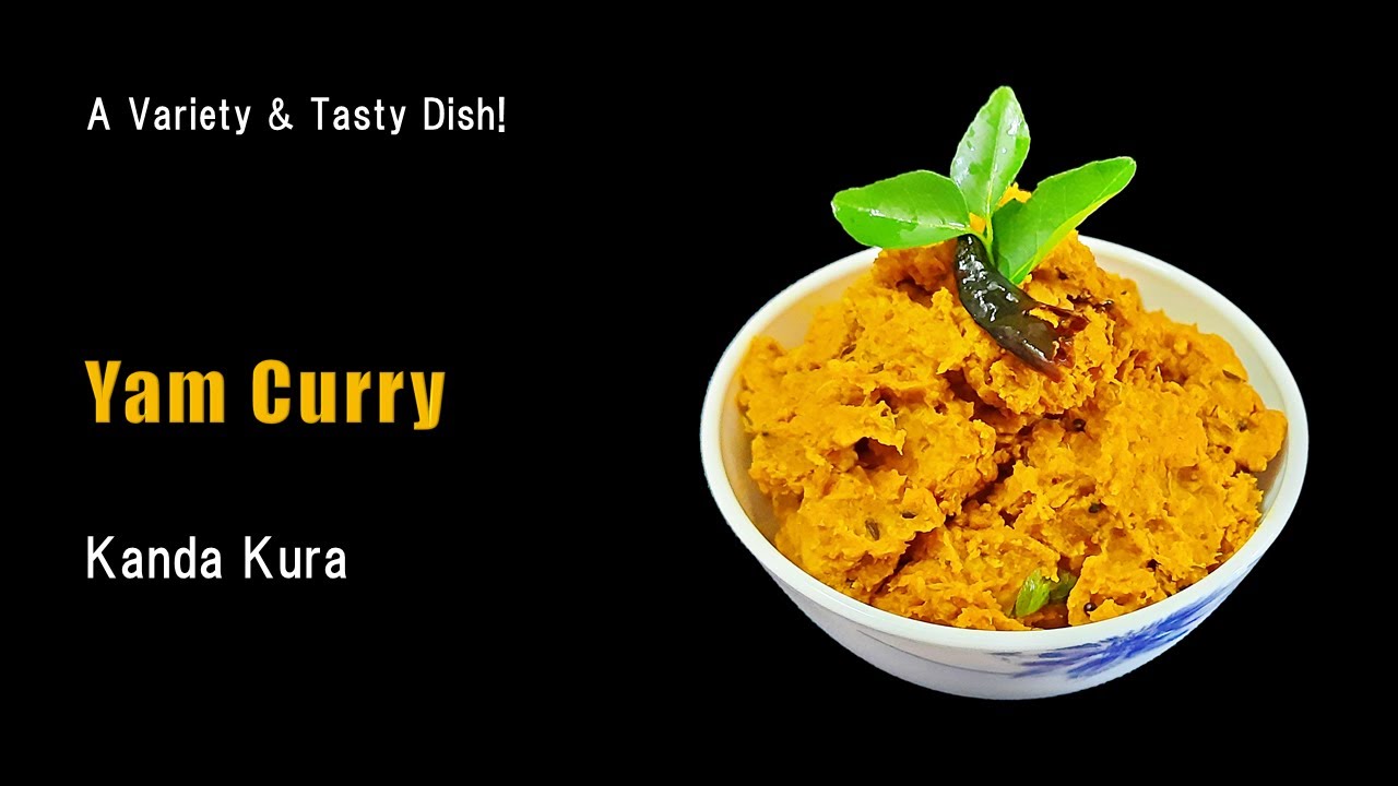 Kanda Kura | Yam Curry | Elephant Foot Yam Curry | Jimkand Curry ...
