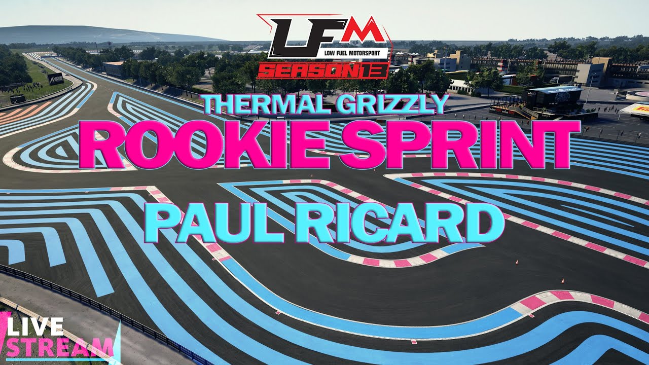 LFM Rookie Sprint - Paul Ricard LIVE - ACC Thermal Grizzly Beginner ...