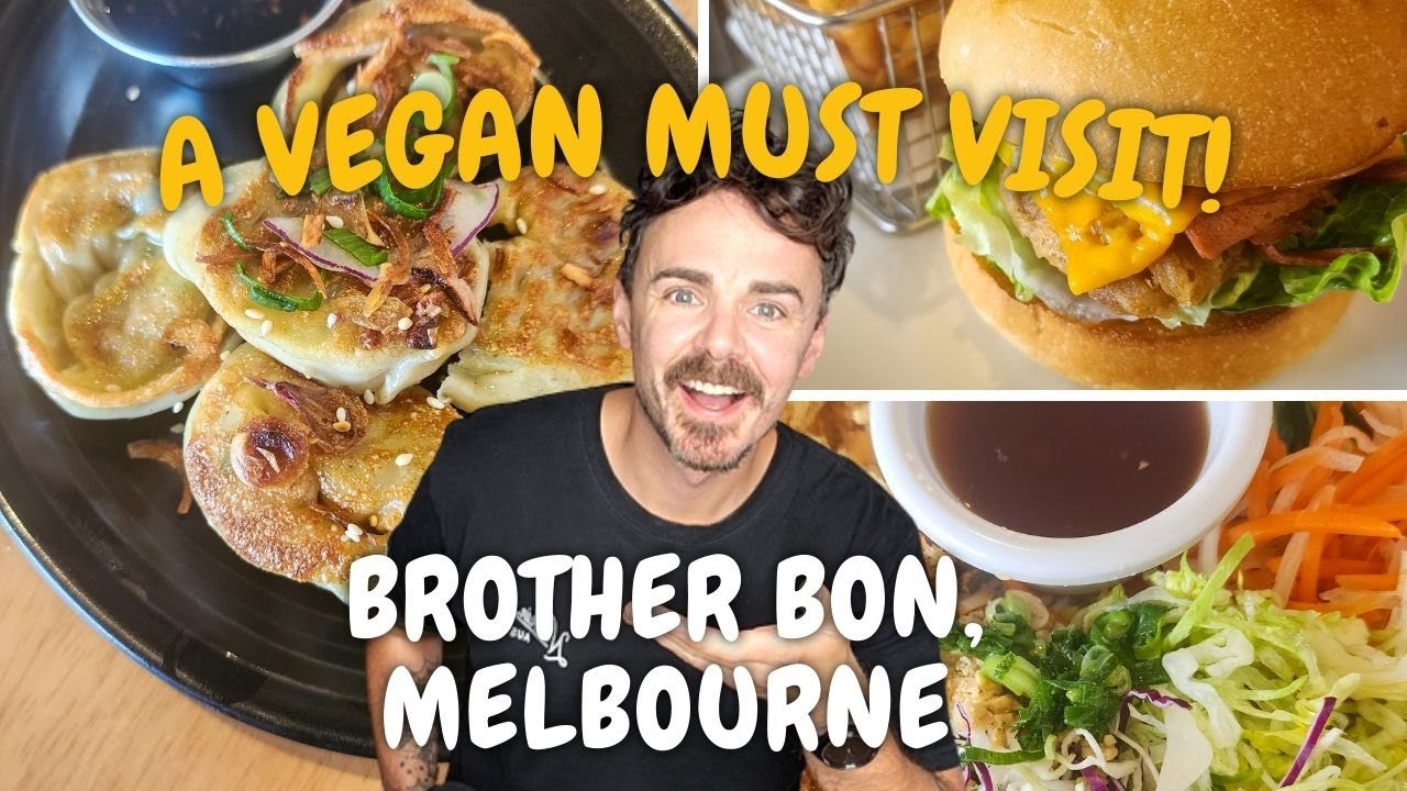 Vegan Food in Melbourne: Brother Bon, Northcote - YouTube