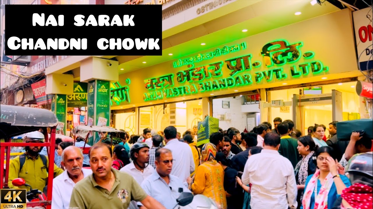 Walking And Exploring- Nai Sarak Chandni Chowk Old Delhi India 🇮🇳 4K ...