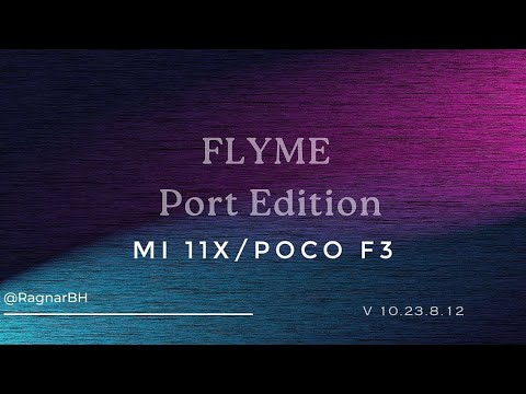 Meizu Flyme Port Edition For Poco F3 MI 11X Redmi K40 Android 13 - YouTube