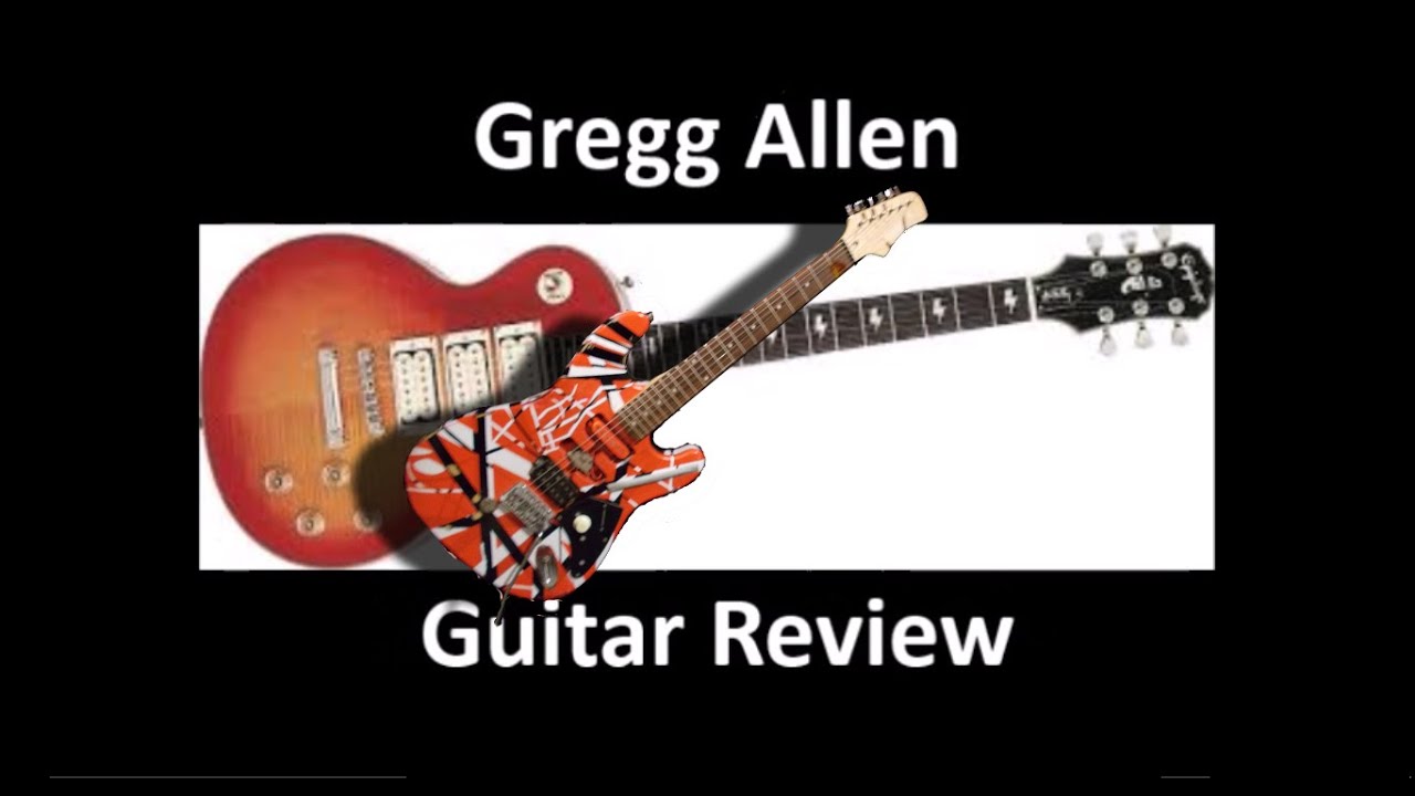 Gregg Allen - BEST FIRST ACT GUITAR EVER!! - YouTube