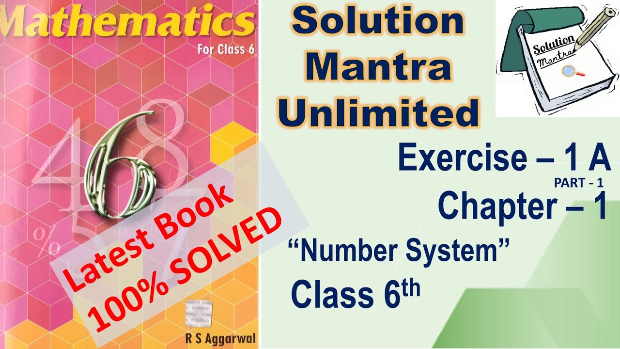 Exercise 1A Part 1 / Chapter 1/ Number System/class 6 RS Aggarwal ...