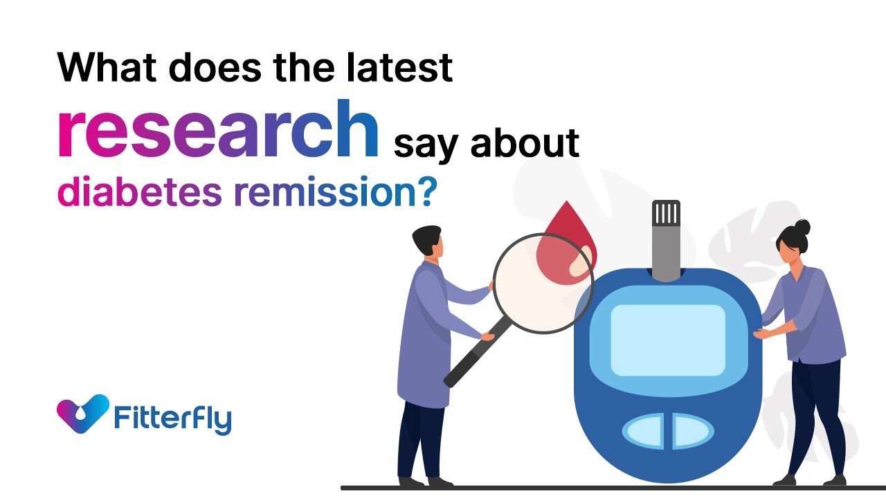 What does the latest research say about diabetes reversal (remission ...