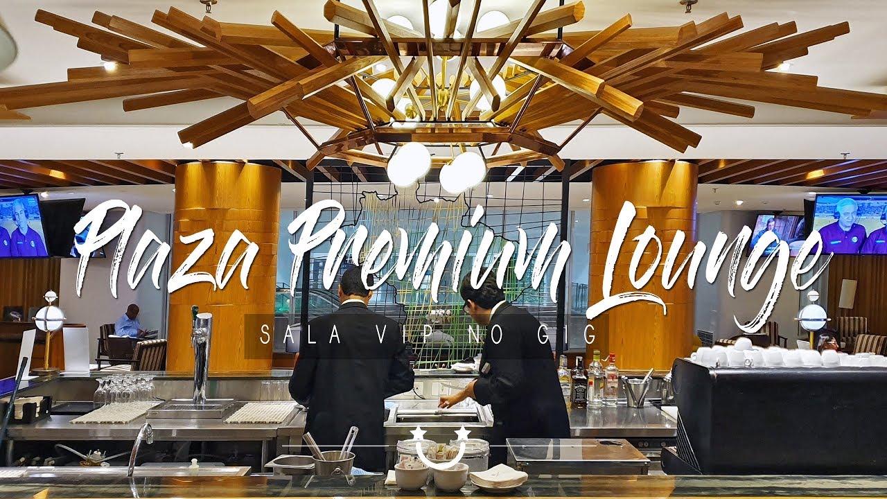 SALA VIP - Plaza Premium Lounge no GIG - YouTube