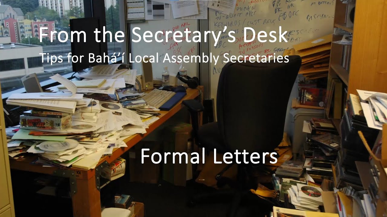 Formal letters - From the Secretary's Desk - tips for Baha'i LSA ...