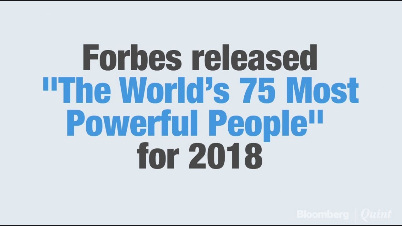 Forbes' List Of World's Most Powerful People Gets An Update - YouTube