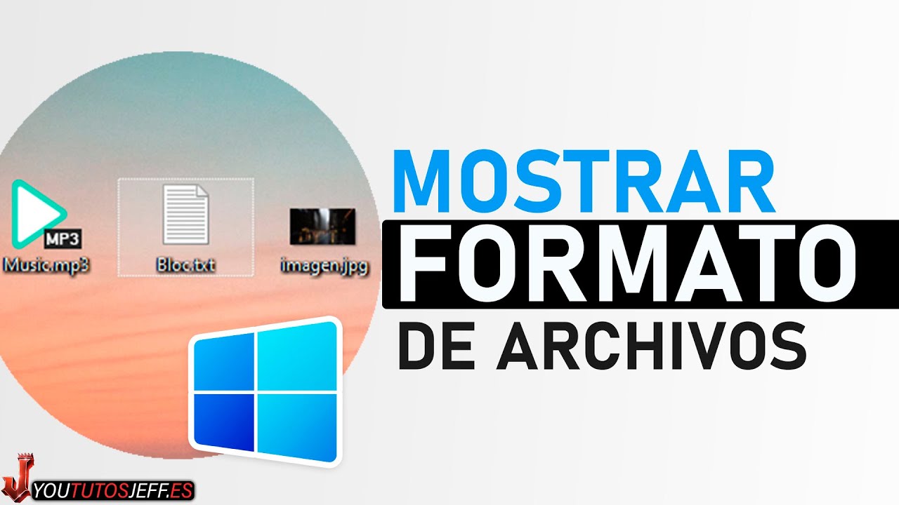Como Mostrar las Extensiones de los Archivos en Windows 🔵 - YouTube