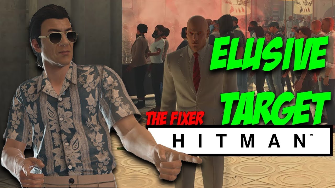 THE FIXER - Hitman Elusive Target - YouTube