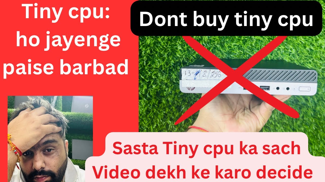 tiny cpu lena chahiye ya nahi beware of Chota tiny 6th 7th 8th CPU ...