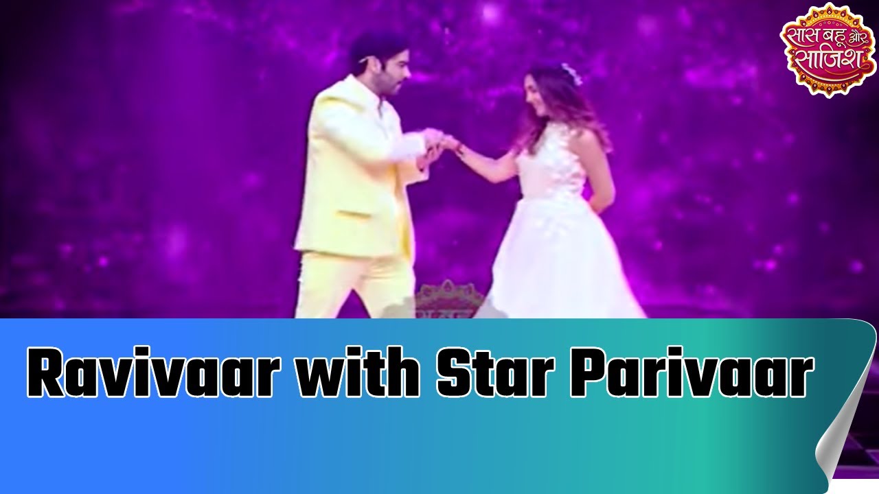 Take a look at romantic moments from 'Ravivaar with Star Parivaar ...