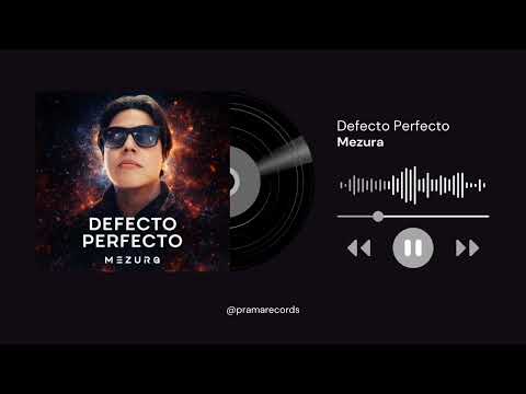 Mezura - Defecto Perfecto | Letra Original 