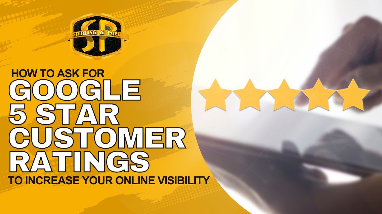 How to Ask for Google 5 Star Customer Ratings To Increase Your Online ...
