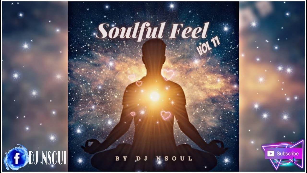 Soulful feel vol.11 mix By DJ NSOUL - YouTube