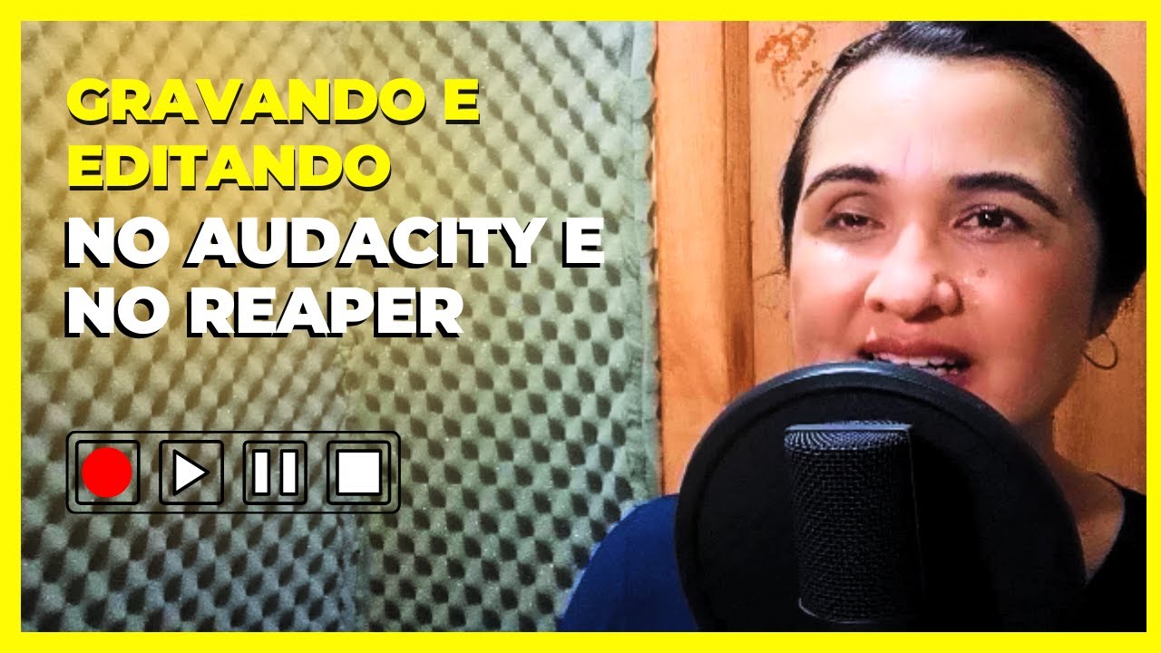GRAVANDO E EDITANDO MATERIAL NO REAPER E NO AUDACITY - YouTube