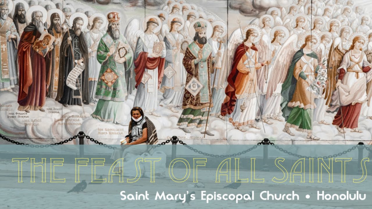 The Feast of All Saints - YouTube