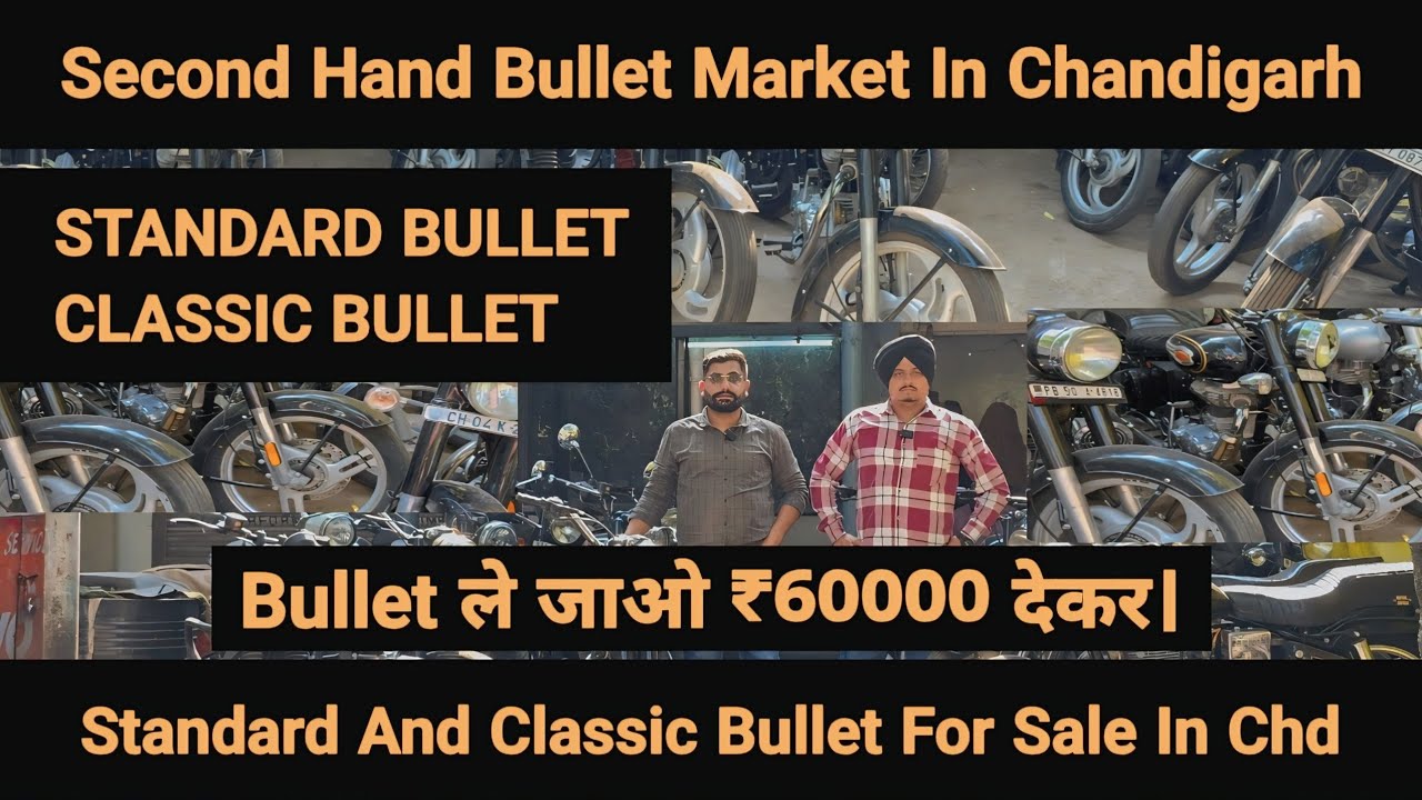 Second Hand Bullet🔥Market In Chandigarh, Standard And Classic Bullet ...