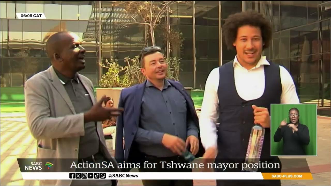 ActionSA aims for Tshwane mayoral position - YouTube