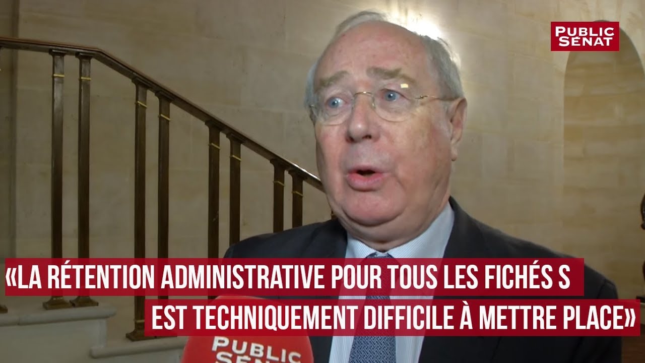 Jean Bizet sur la rétention administrative pour les Fichés S - YouTube