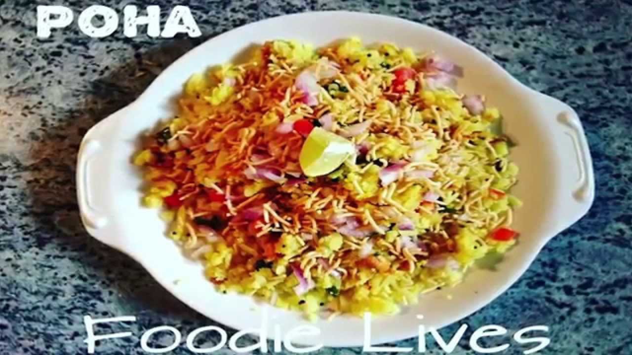 POHA|FLATTENED RICE|EASY HEALTHY INDIAN BREAKFAST|FOODIE LIVES|BY ANMOL ...