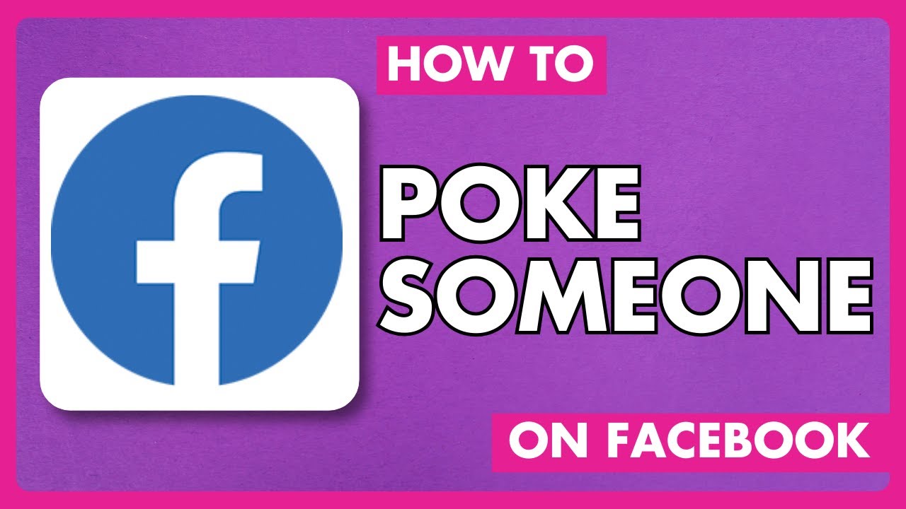 How to Poke someone on Facebook | Updated Tutorial Guide - YouTube