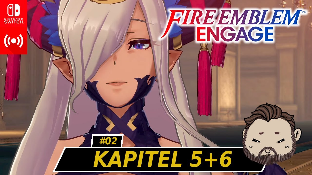 FIRE EMBLEM ENGAGE ★ Kapitel 5 + 6 | Anfang Kap. 7 | EDELGARD ★ #02 ...