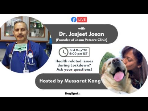 Live with Dr. Jasjeet Josan, Founder of Josan Petcare Clinic