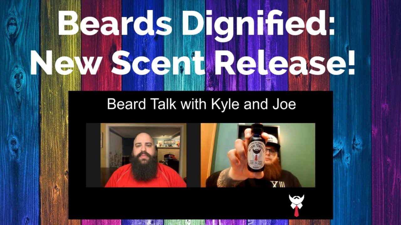 Beards Dignified NEW SCENT RELEASE & 2 GIVEAWAYS!!! - YouTube