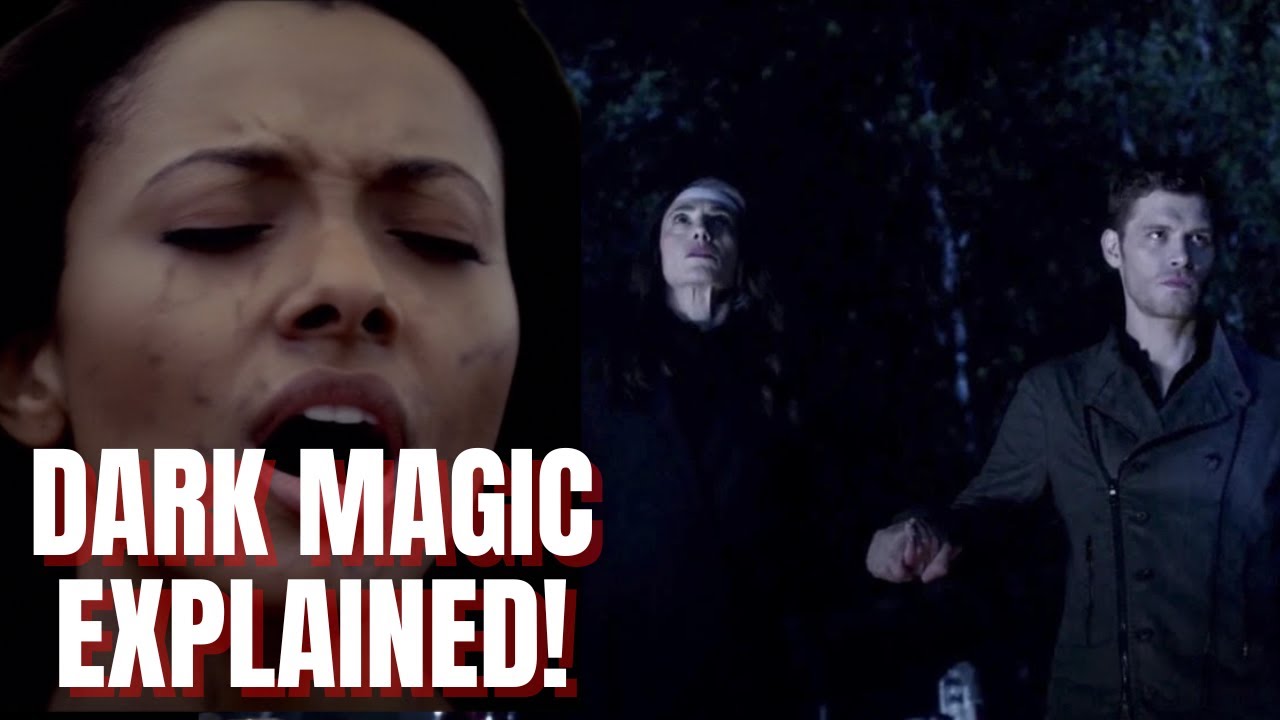Dark Magic EXPLAINED | The TVD Universe Biggest Mystery - YouTube