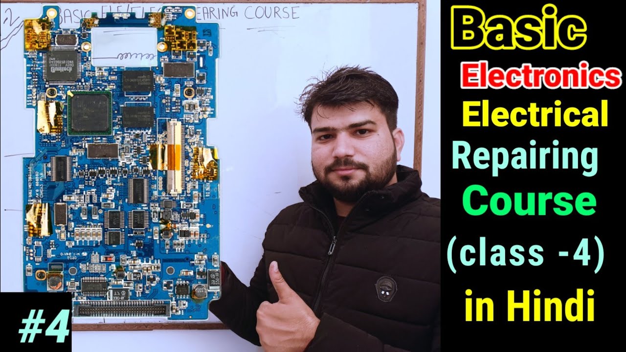 Basic Electronics And Electrical Repairing Course Day 4 Smd