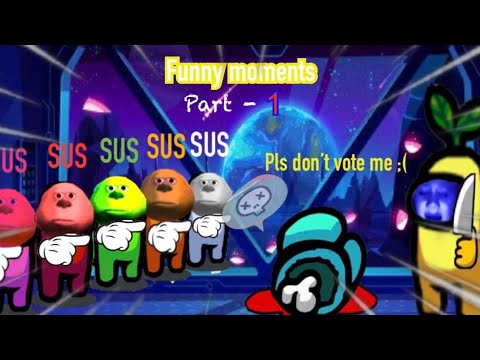 My Boi is “SUS” Funny moments in among us part - 1 - YouTube