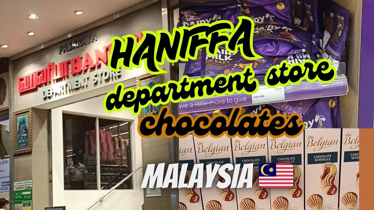 Cheap and best chocolates in Haniffa store Kuala Lumpur Malaysia 🇲🇾 ...