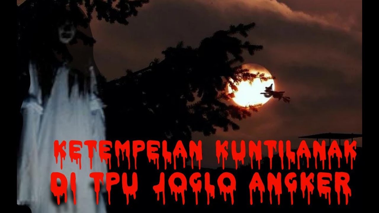 KETEMPELAN KUNTILANAK TPU JOGLO - YouTube