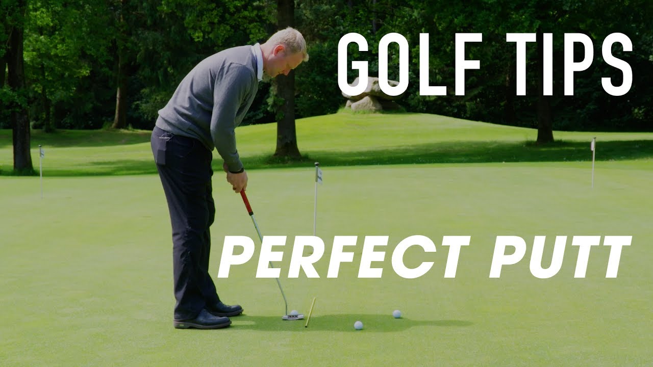 GOLF TIPS: How to make the perfect putt - YouTube