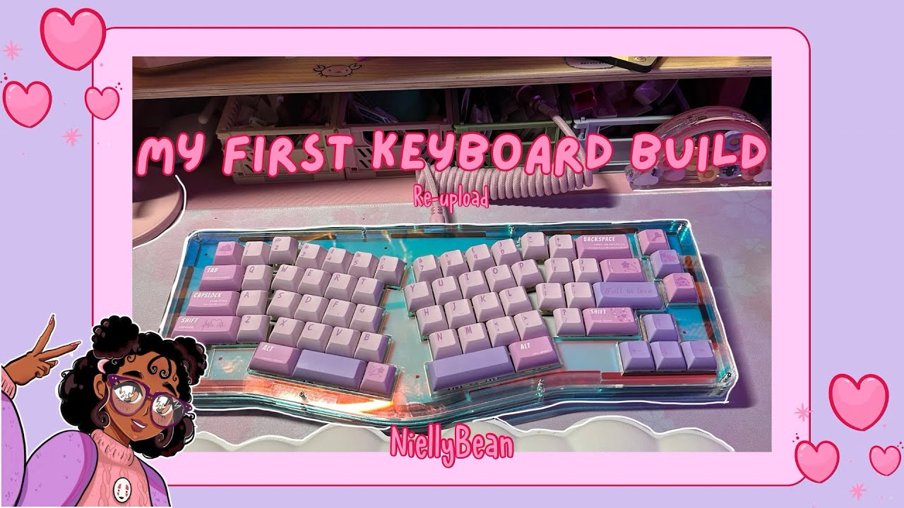 Building My First Keyboard (re-upload)|NiellyBean - YouTube