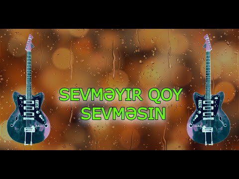 Sevməyir Qoy Sevməsin | Super Mahni | Gitara Yeni İfa
