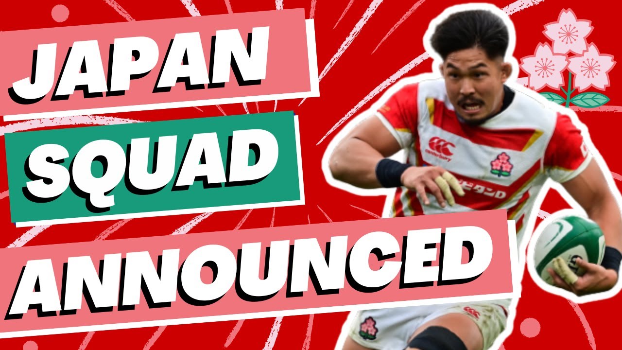 Japan Squad Named for Rugby World Cup 2023 - YouTube