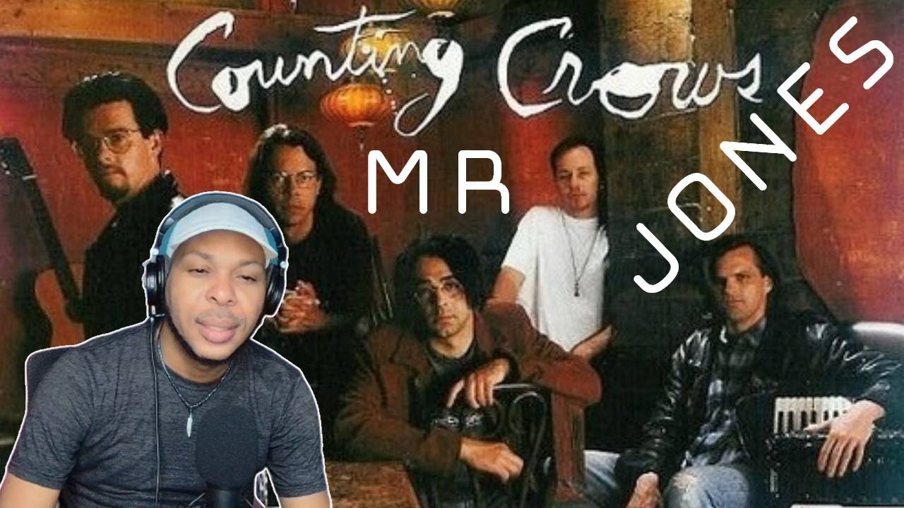 Counting Crows - Mr. Jones (First Time Reaction) Easy Listening ...