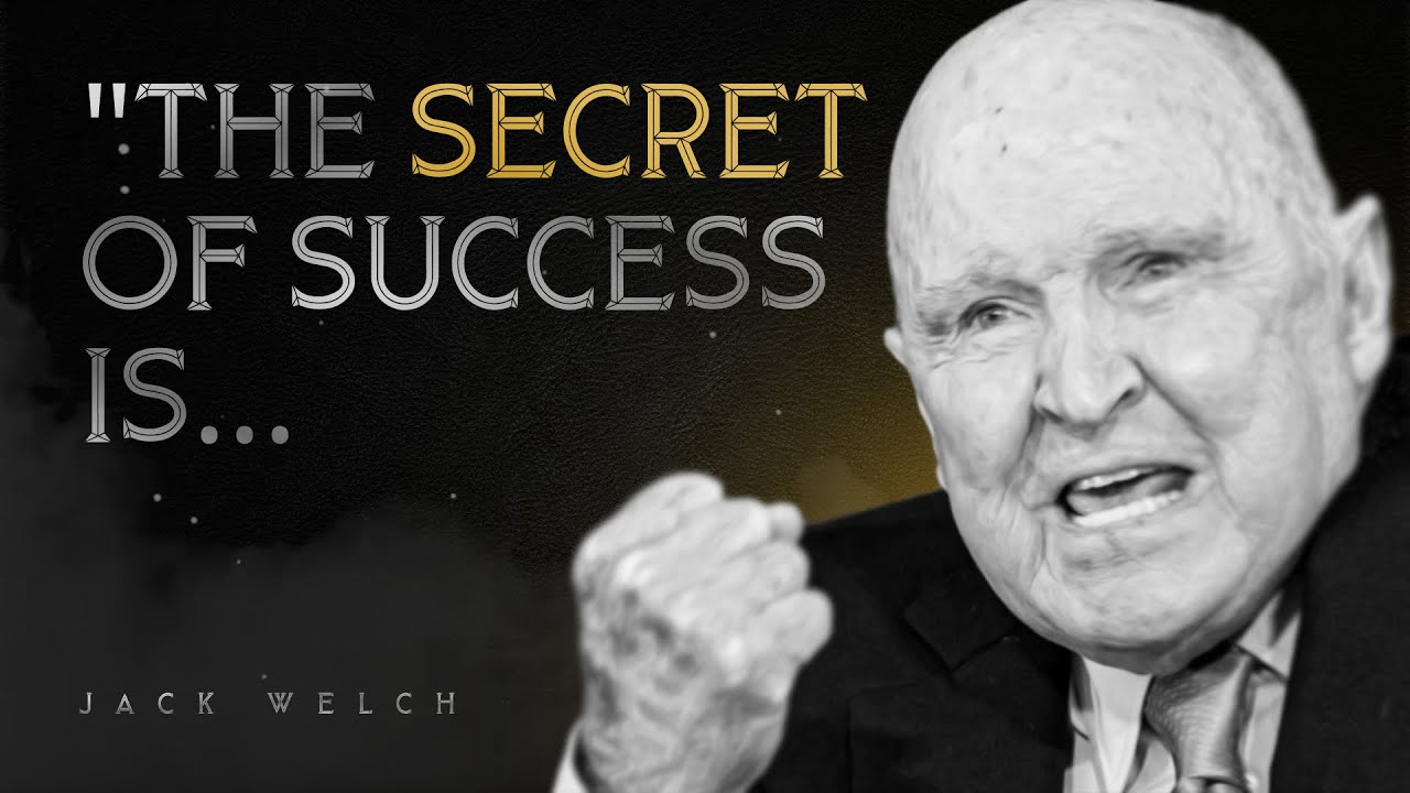 Jack Welch - Business Quotes #48 - YouTube