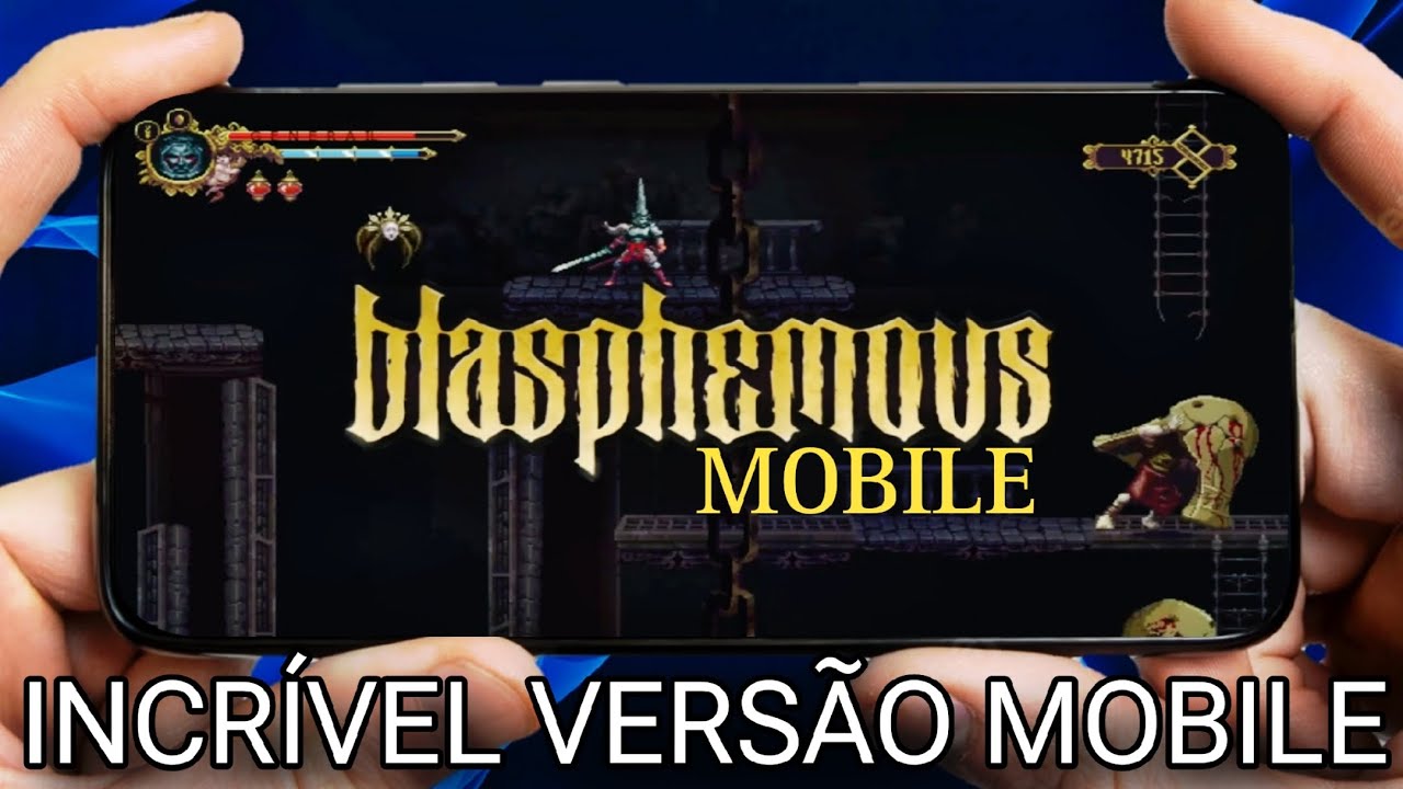 FINALMENTE! BLASPHEMOUS MOBILE OFICIAL PARA ANDROID - YouTube