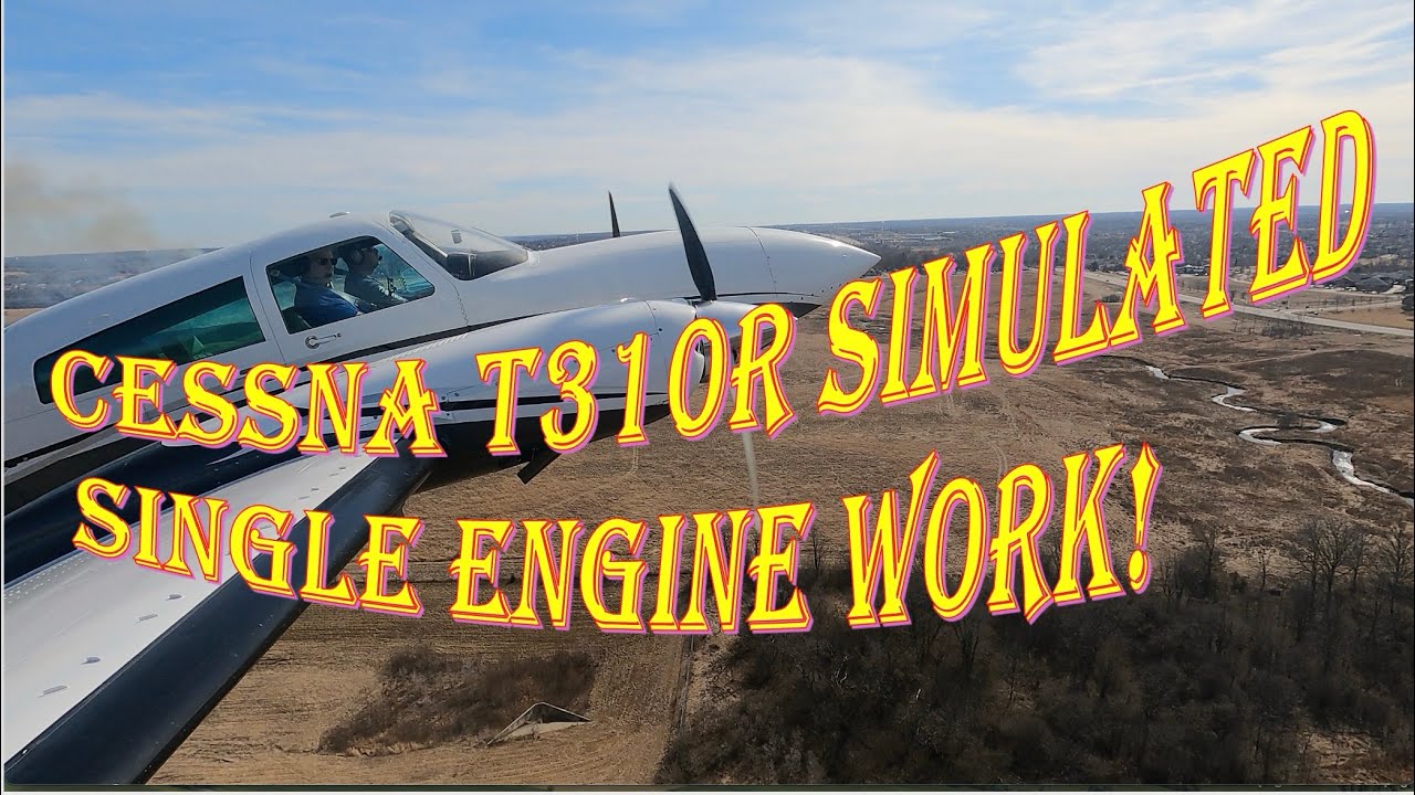 Flying the Cessna T310R Doing Practice Single Engine Vmc and Pattern ...