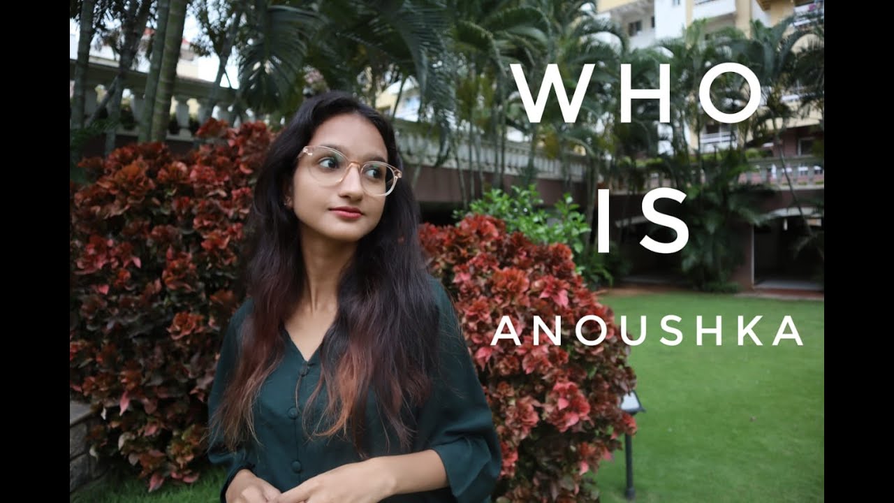 Who is Anoushka? "introductory video" | Anokhii nazar - YouTube