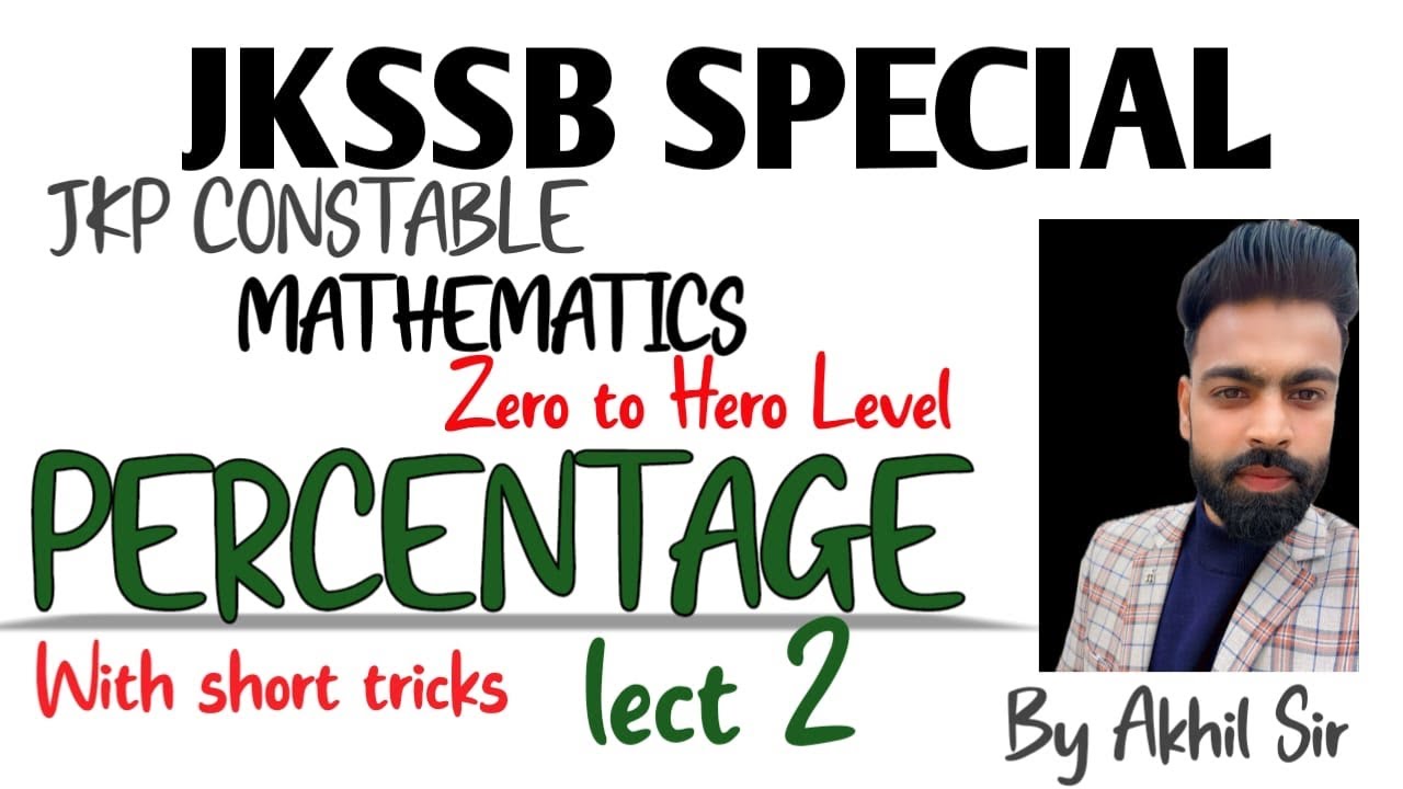 PERCENTAGE 2 || JKP CONSTABLE MATH || JKSSB MATHS || JKSSB || SSC MATH ...