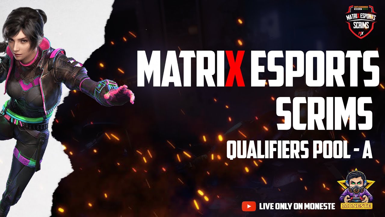 🔴MATRIX ESPORTS PRESENTS QUALIFIER POOL A | MONESTE - YouTube