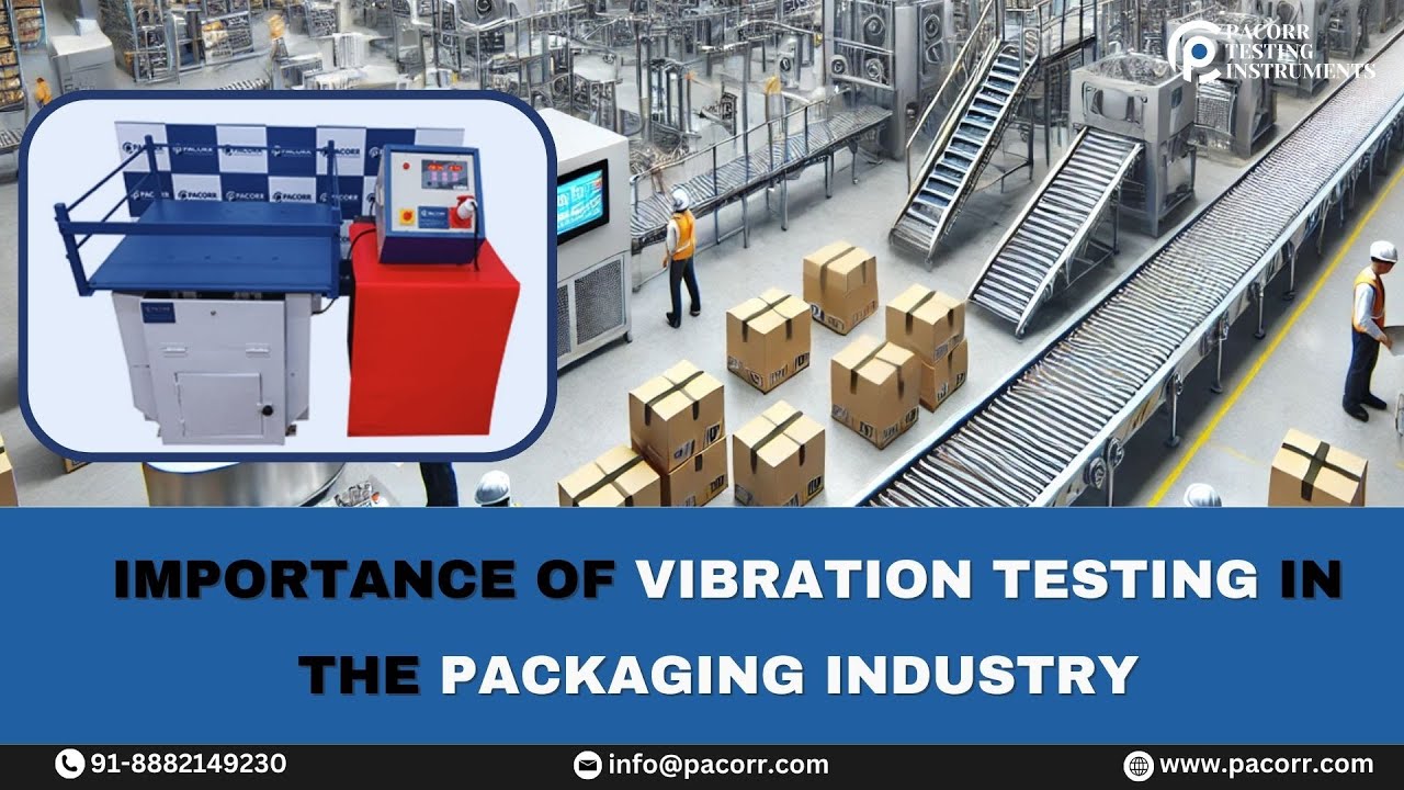 Importance of Vibration Testing in the Packaging Industry #pacorr # ...