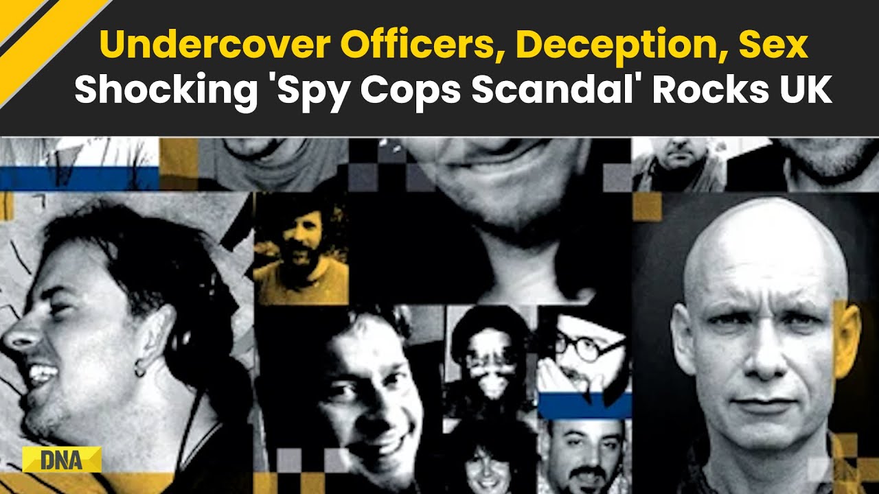 UK 'Spy Cops' Scandal: 25 Undercover Officers Engaged In Deceptive ...